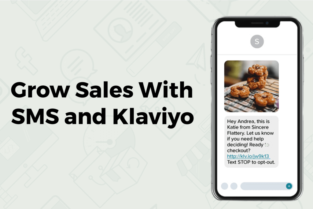 How To Grow Sales With SMS Marketing & Klaviyo | Andzen